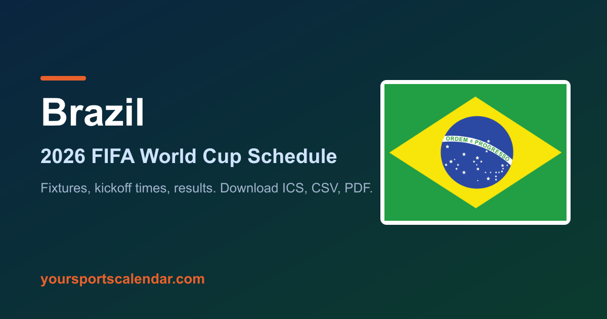 Brazil 2026 Schedule - World Cup | Your Sports Calendar