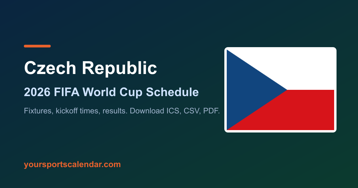 Czech Republic 2026 Schedule - World Cup | Your Sports Calendar