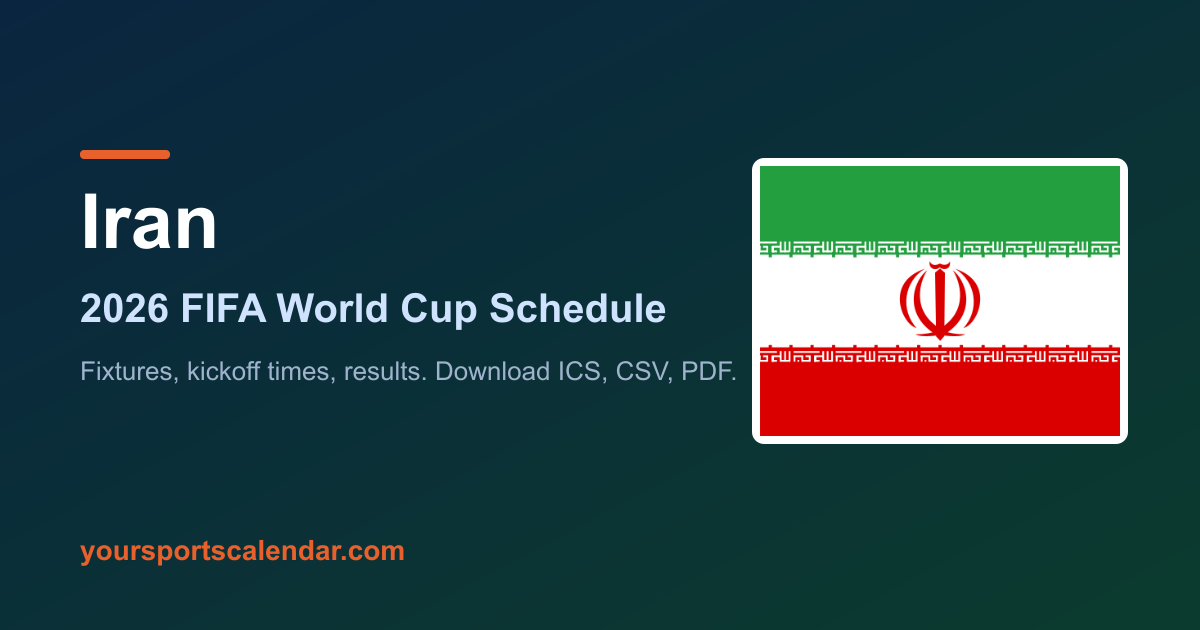 Iran 2026 Schedule - World Cup | Your Sports Calendar