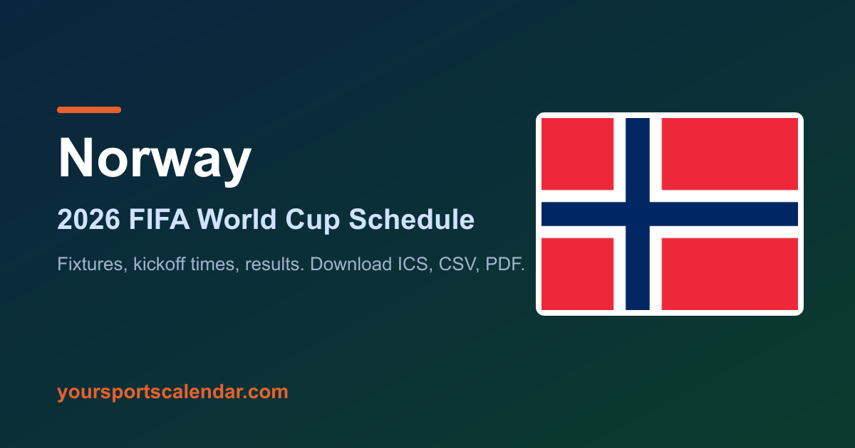 Norway 2026 Schedule - World Cup | Your Sports Calendar