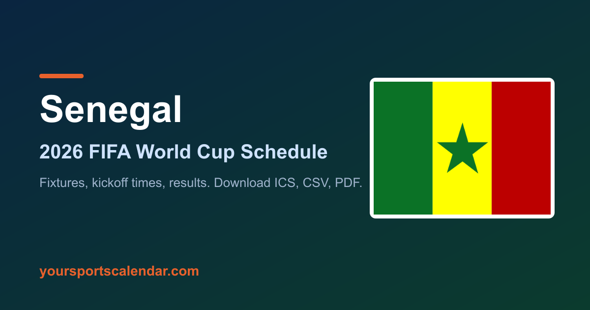 Senegal 2026 Schedule - World Cup | Your Sports Calendar