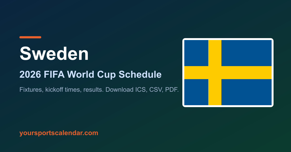 Sweden 2026 Schedule - World Cup | Your Sports Calendar