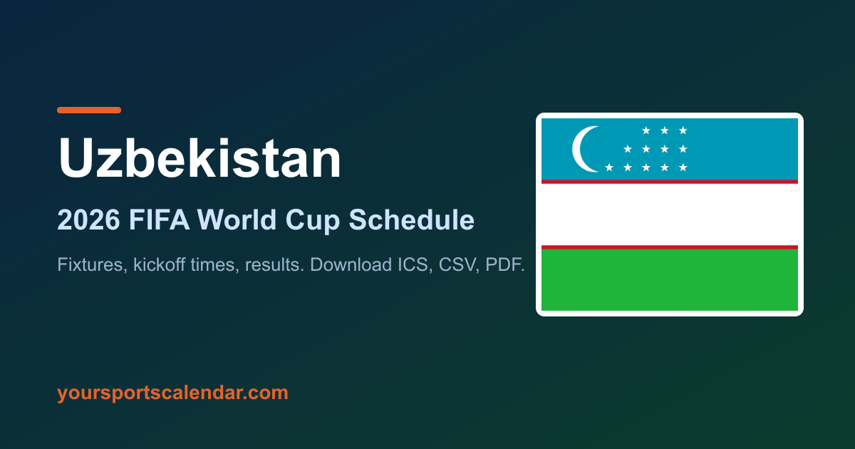 Uzbekistan 2026 Schedule - World Cup | Your Sports Calendar
